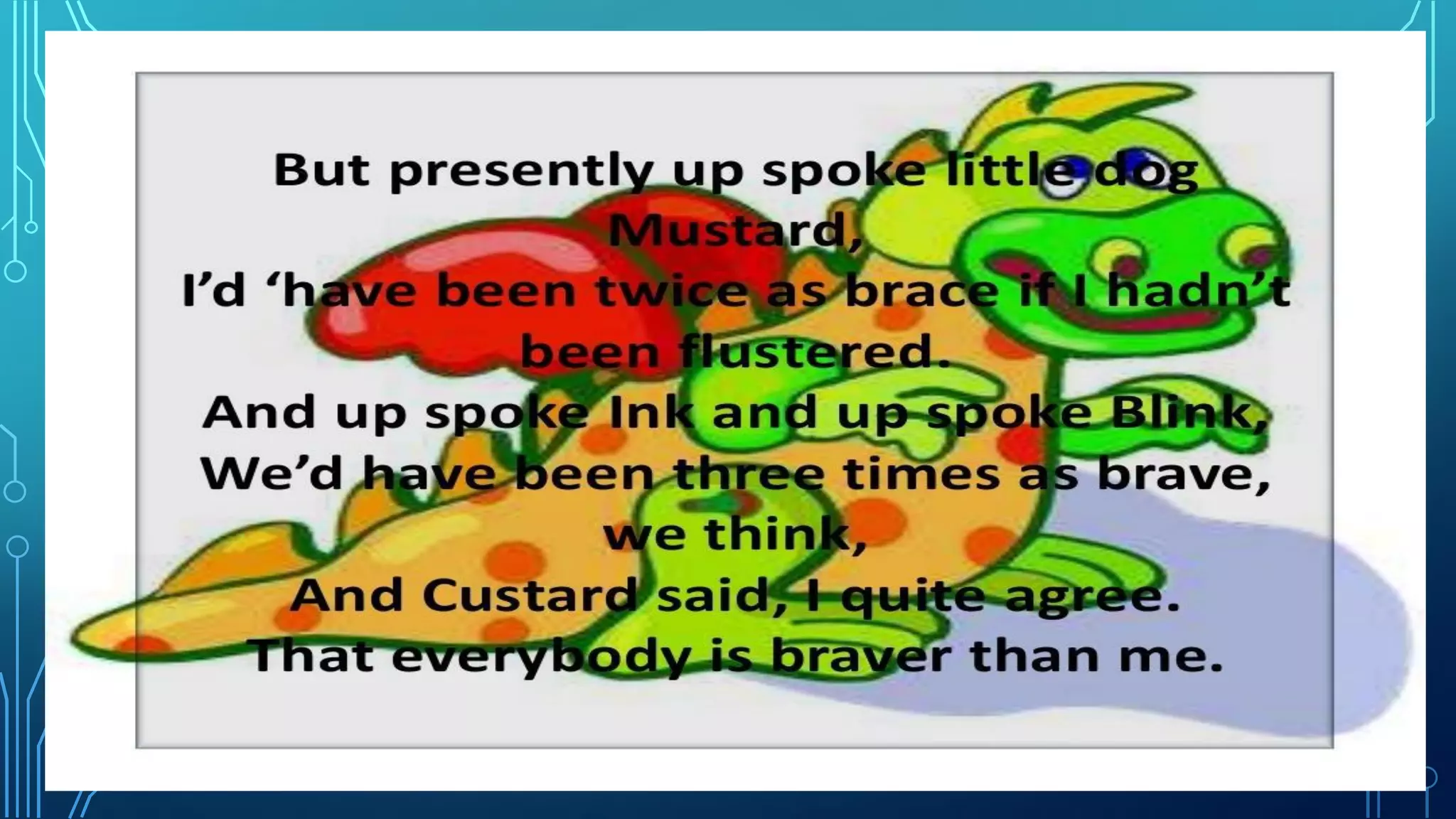 PPT X English (First Flight) Module-1 Poem-10 The Tale of Custard the ...