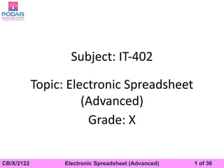 PPT_X_IT-402_Electronic Spreadsheet.pptx.pdf