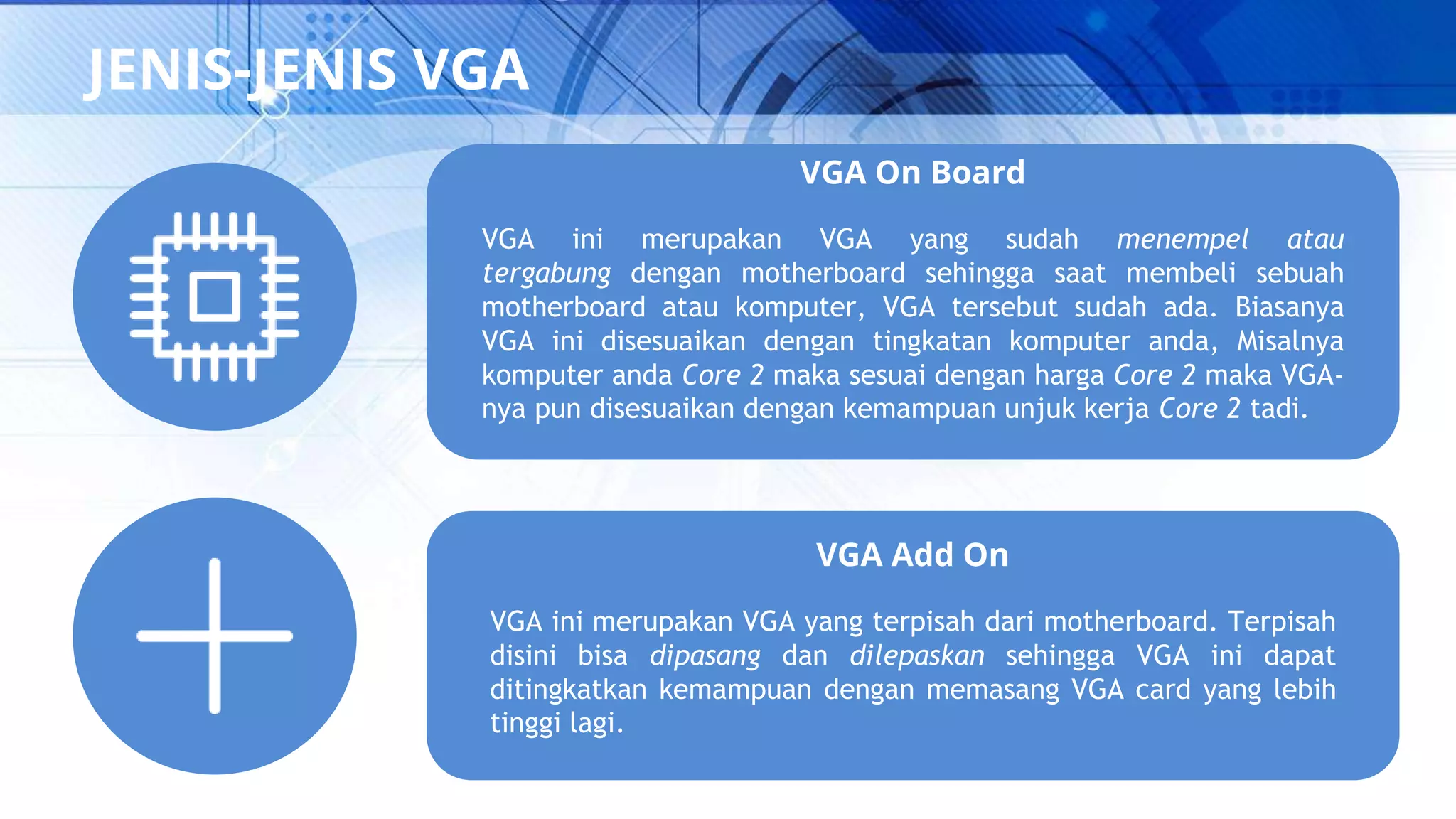 Perkembangan VGA (Video Graphics Adapter) | PPTX