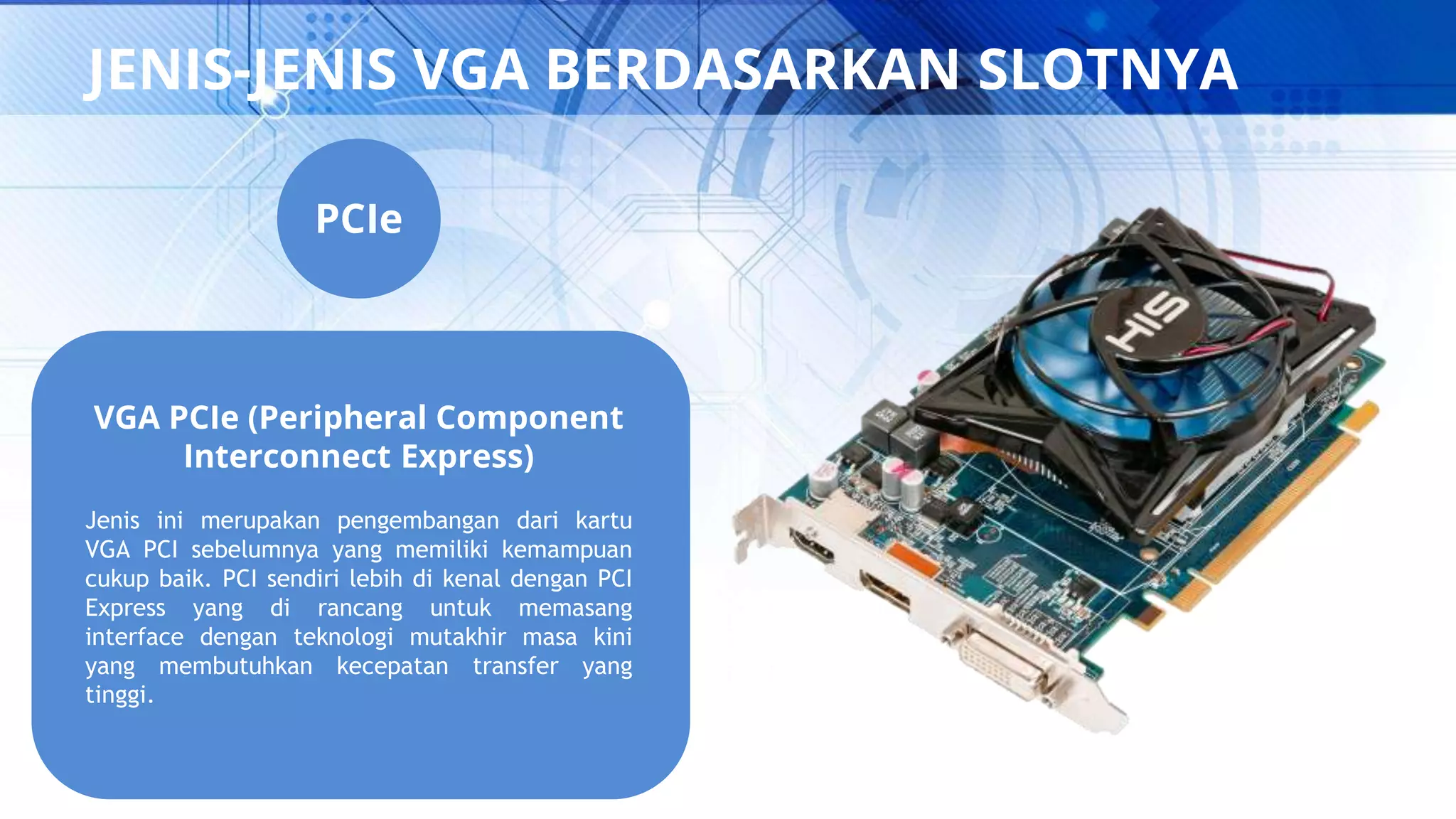 Perkembangan VGA (Video Graphics Adapter) | PPTX