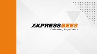 PPT_Xpressbees - a detailed presentation about expressbees | PPTX ...