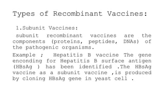 Recombinant DNA technology ( vaccine) | PPTX