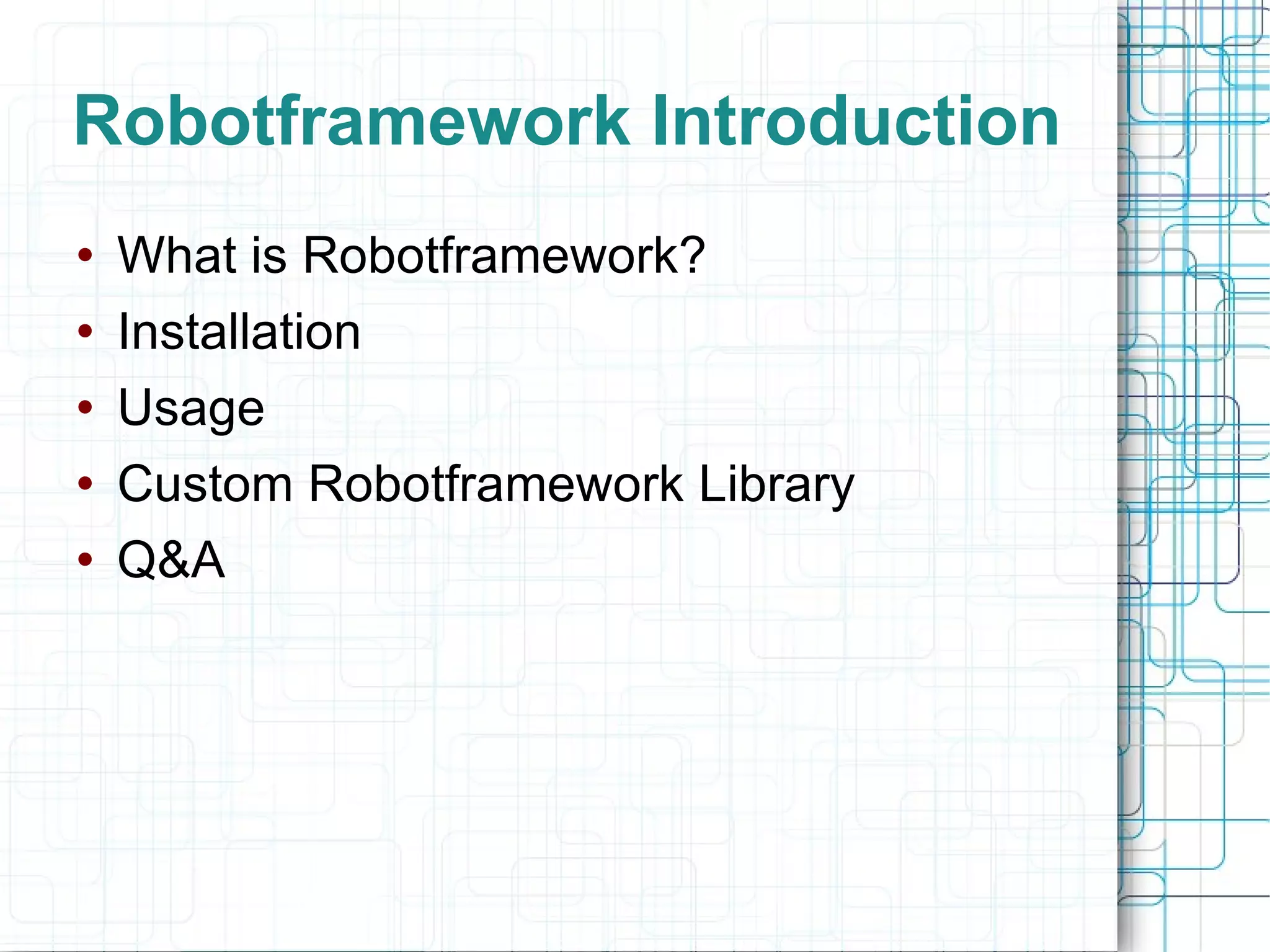 Robotframework Presentation - Pinoy Python Meetup 2011January12 | PPT | Robotics | Technology ...
