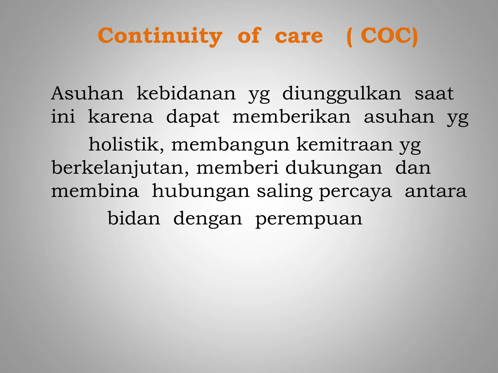 Continuity of Care Midwifery in Indonesia | PPTX