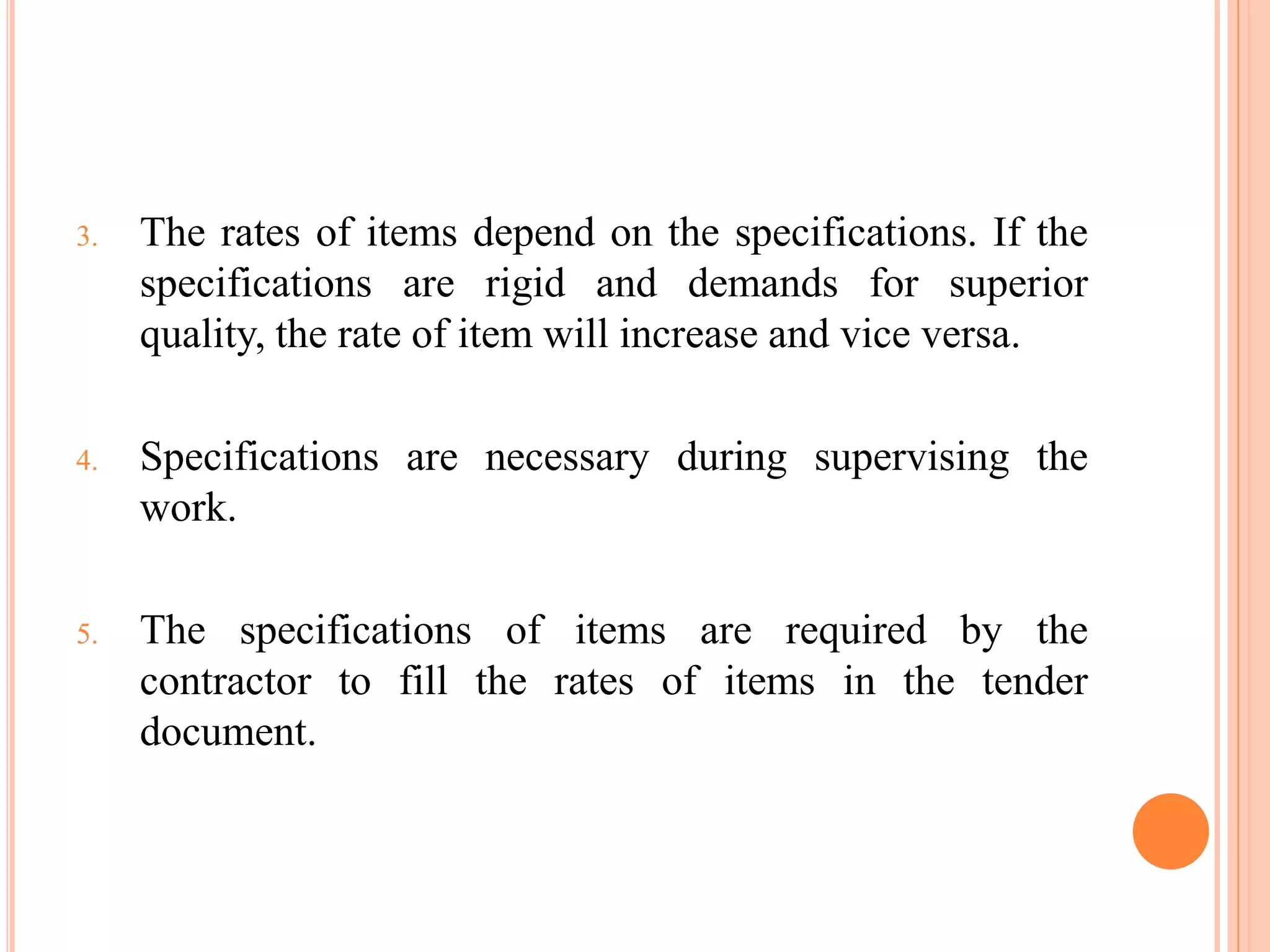 IMPORTANCE & PURPOSES OF SPECIFICATION