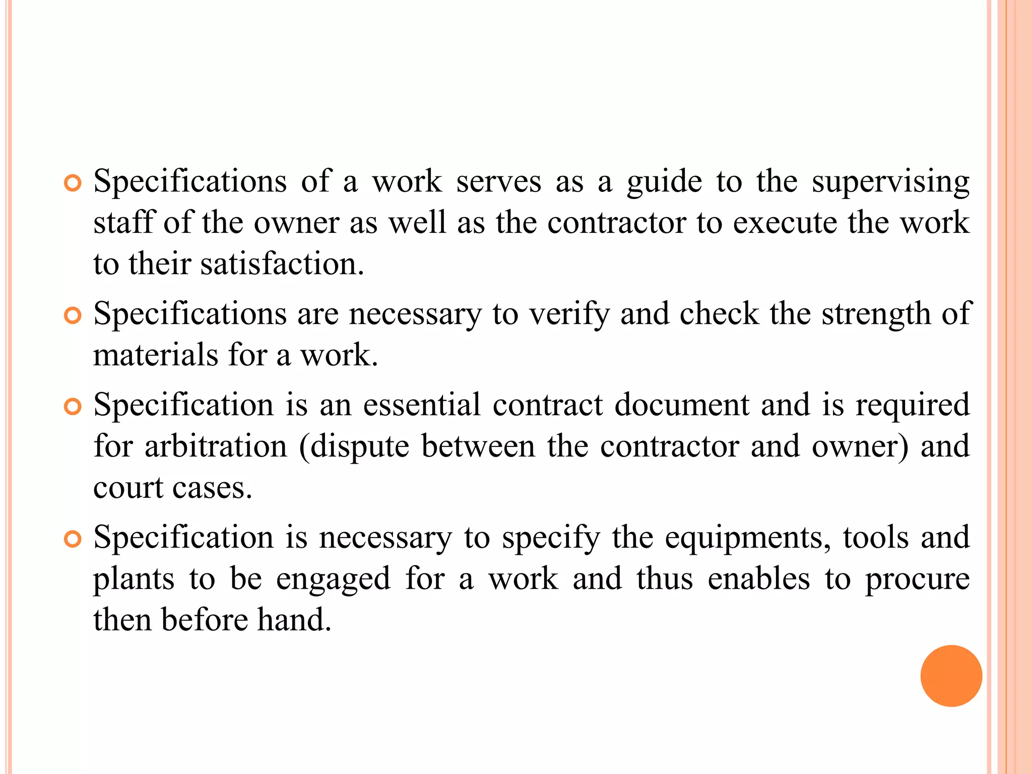 IMPORTANCE & PURPOSES OF SPECIFICATION