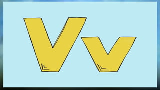 Alphabet - Letter V | PPTX
