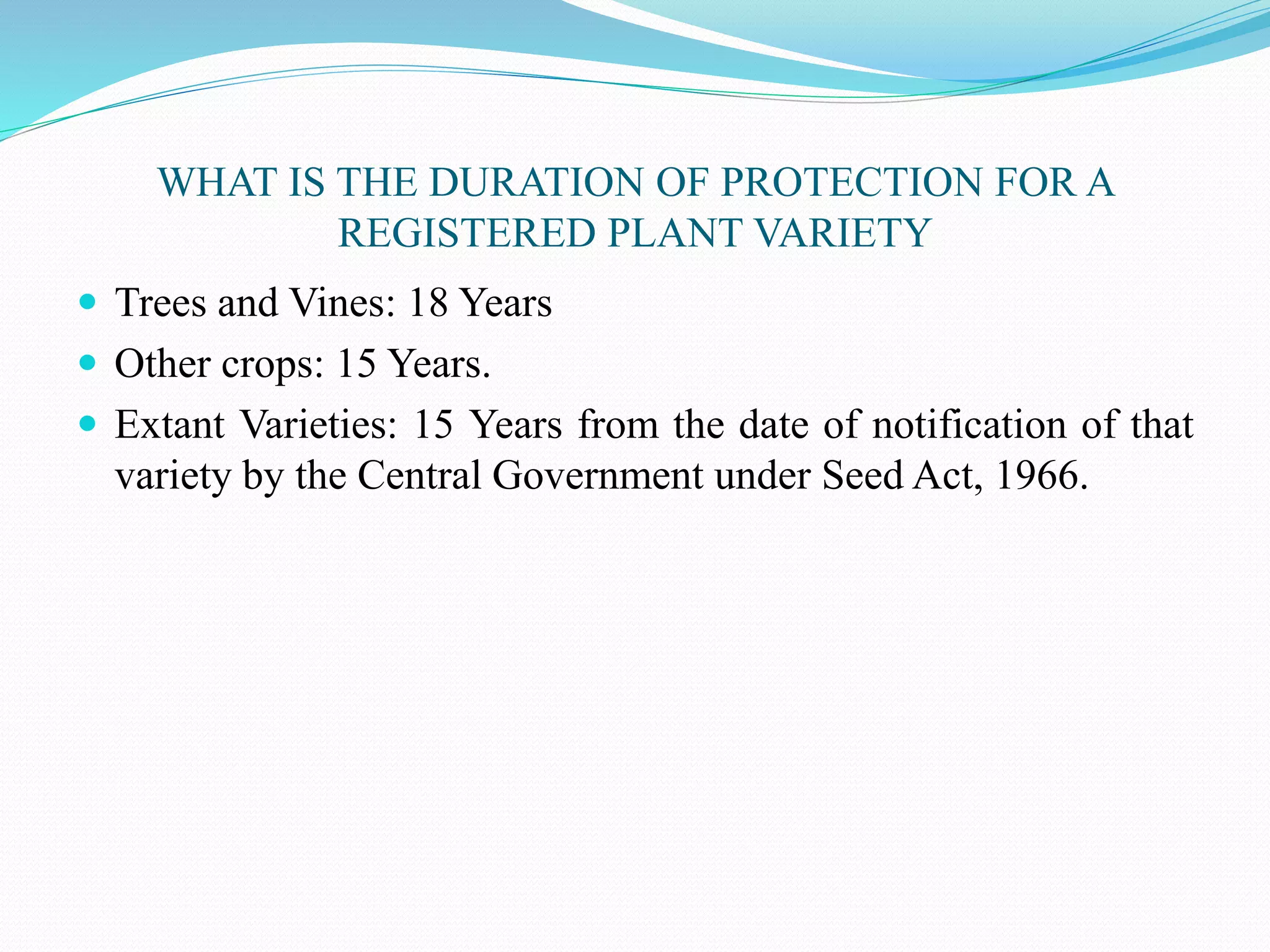Criteria for protection of new plant varieties and Farmers right act ...