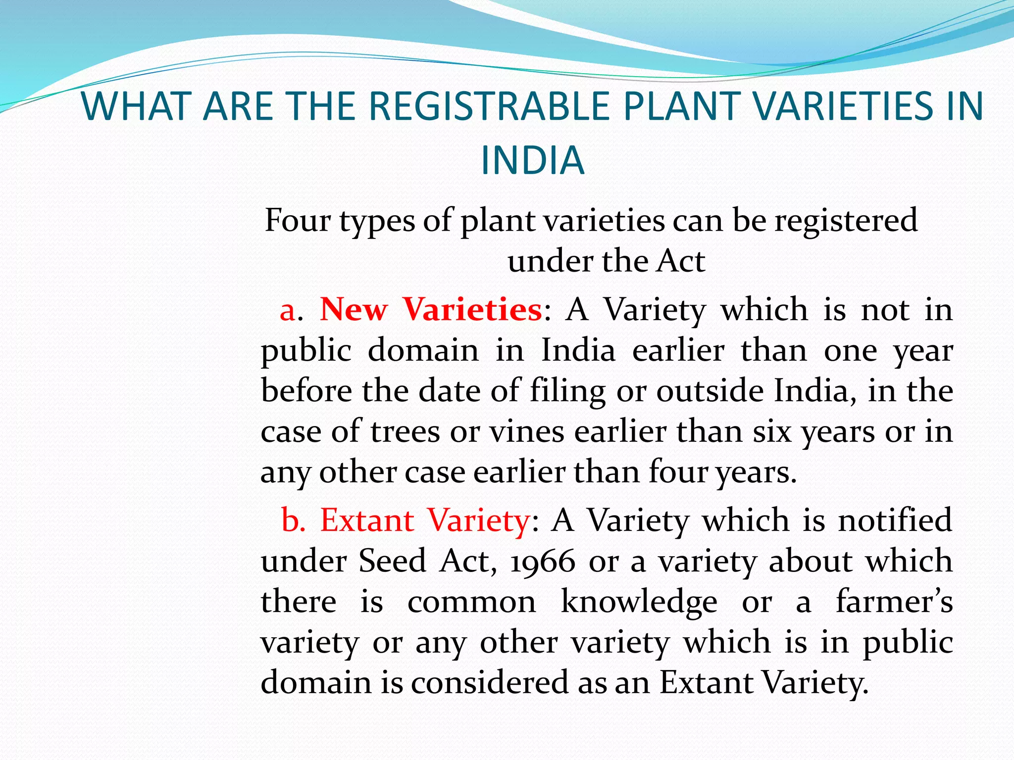 Criteria for protection of new plant varieties and Farmers right act ...