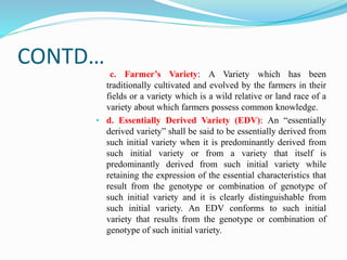 Criteria for protection of new plant varieties and Farmers right act ...