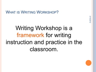 Writer's Workshop | PPT