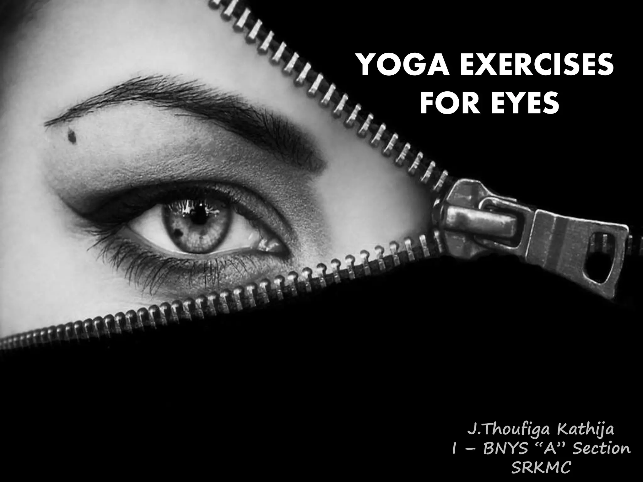 Eye Exercise - Yoga therapy | PPTX