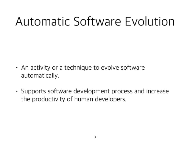 A Survey on Automatic Software Evolution Techniques | PPT