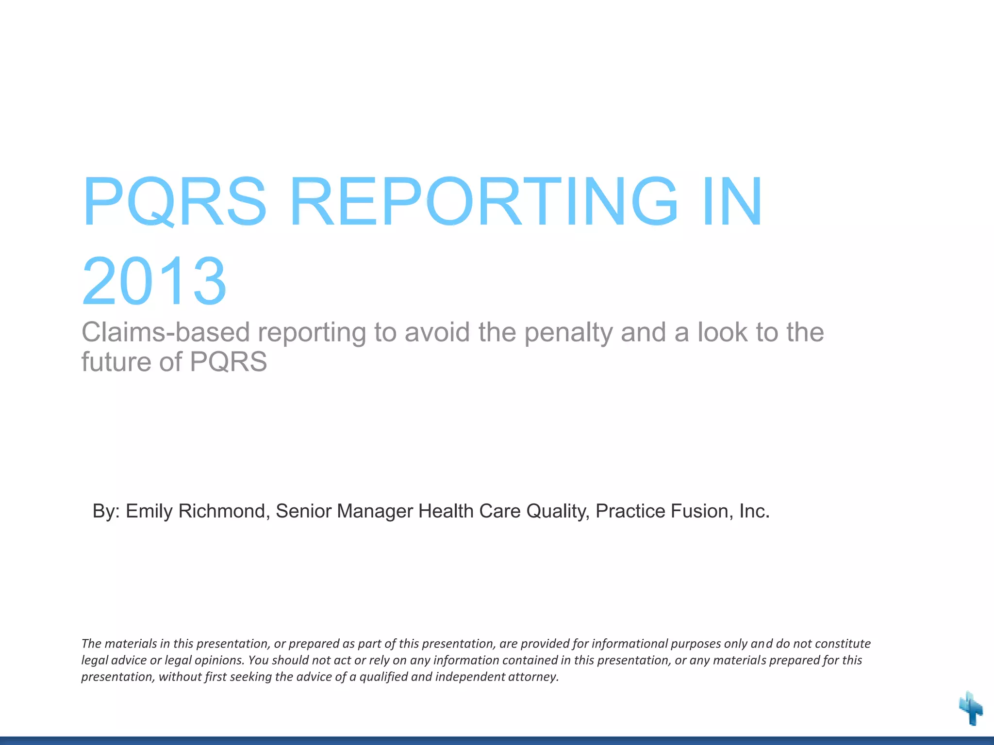 PQRS Claims-Based Reporting in 2013 | PPT
