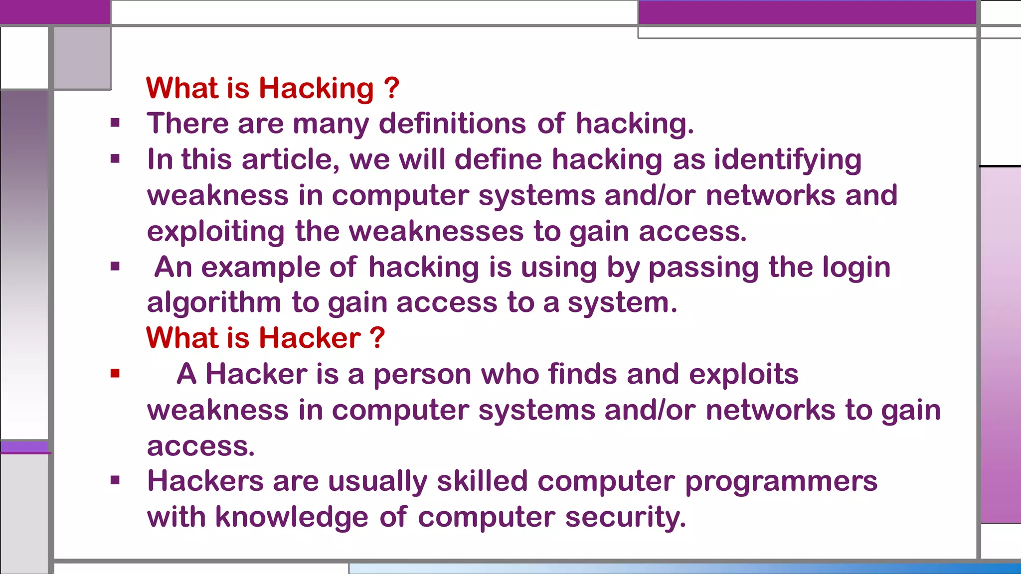 Hacking and protecting yourself from hackers . | PPT