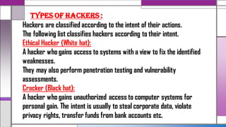Hacking and protecting yourself from hackers . | PPT