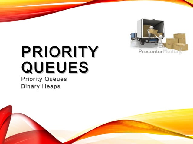 Priority queues and heap sorting | PPT