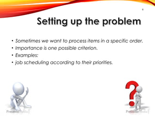 Priority queues and heap sorting | PPT