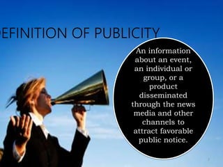 Publicity and media relation | PPT