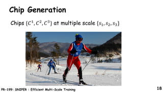 PR-199: SNIPER:Efficient Multi Scale Training | PDF