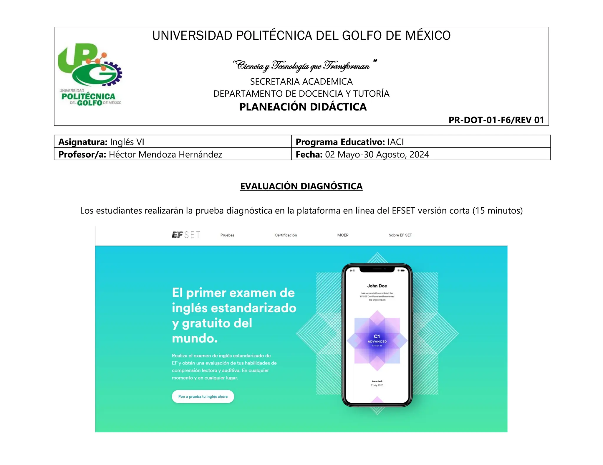 PR-DOT-01-F6-PLANEACION DIDACTICA IACI VI INGLES 2024-2.pdf | Undergraduate Education | College ...
