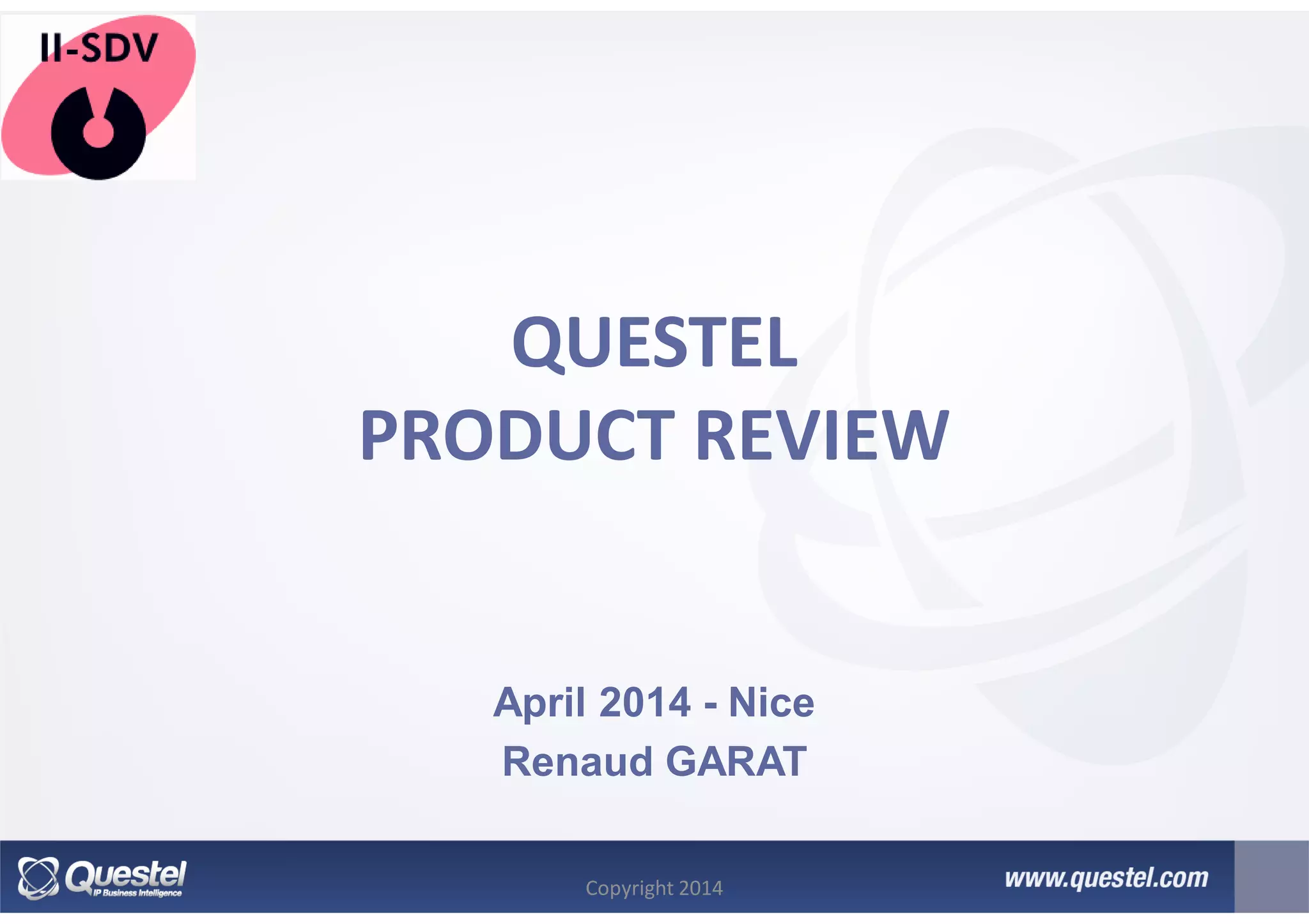 II-SDV 2014 Product Presentations Questel | PPT