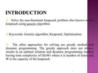 Genetic Algorithm based Approach to solve Non-Fractional (0/1) Knapsack Optimization Problem | PPT