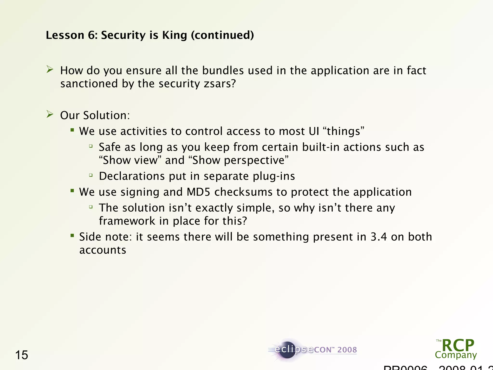 EclipseCon '08 - Lessons Learned from an Enterprise RCP Application | PPT