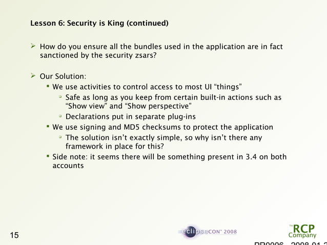 EclipseCon '08 - Lessons Learned from an Enterprise RCP Application | PPT
