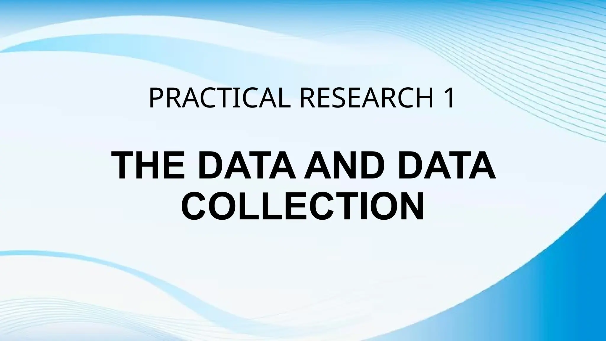 practical research data collection grade11 | PPTX