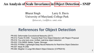 PR-110: An Analysis of Scale Invariance in Object Detection – SNIP | PPT