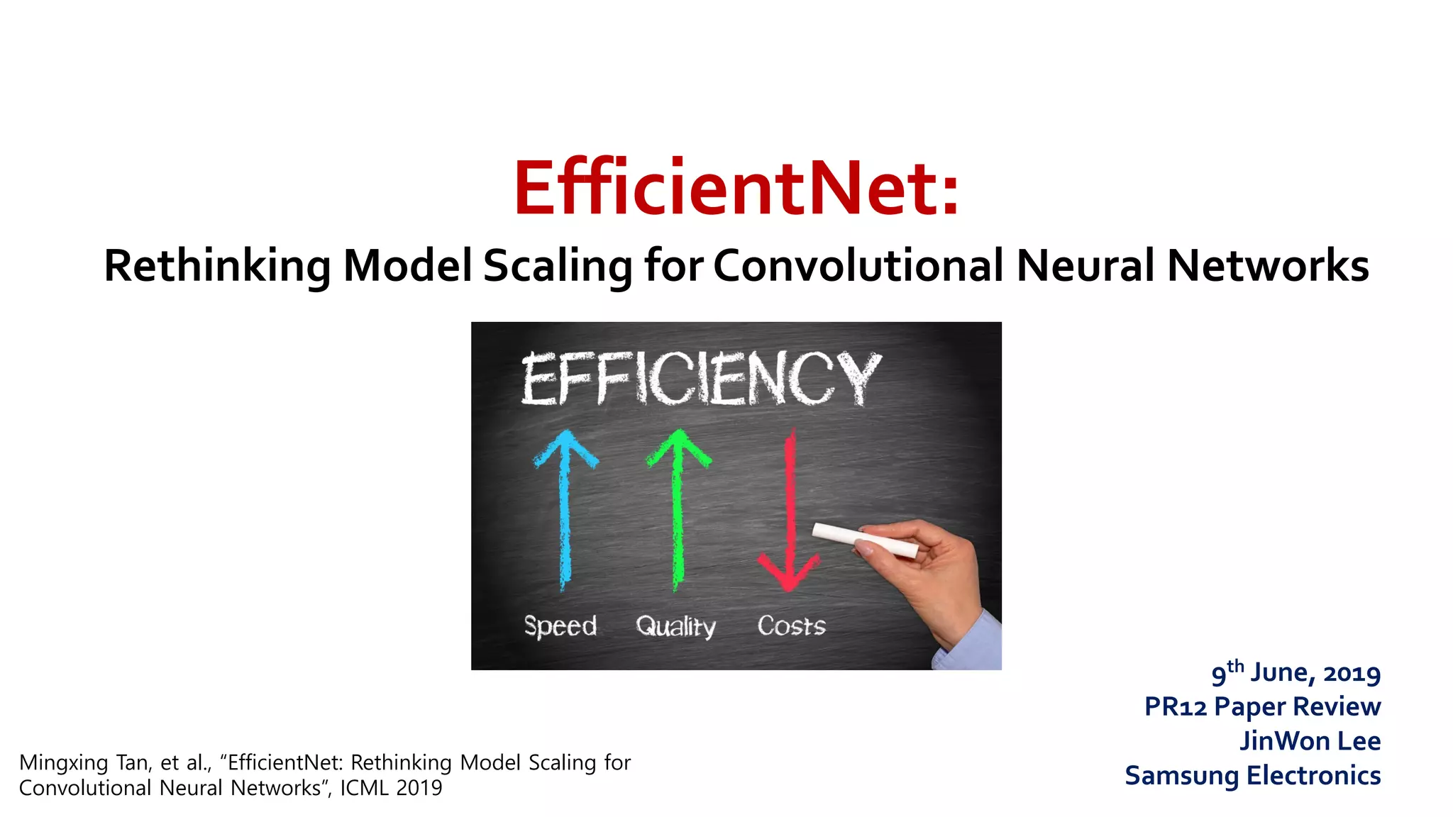 PR-169: EfficientNet: Rethinking Model Scaling for Convolutional Neural Networks | PPT