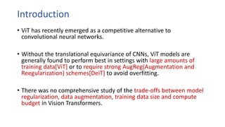 PR-330: How To Train Your ViT? Data, Augmentation, and Regularization ...