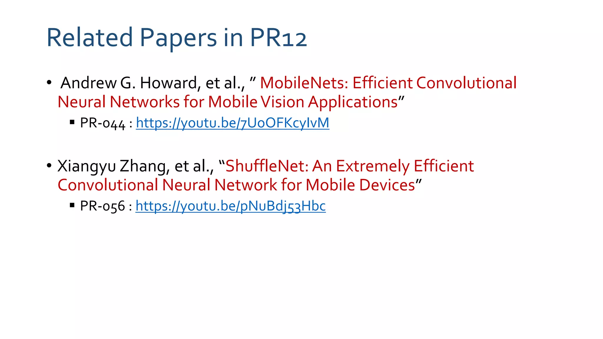 PR-108: MobileNetV2: Inverted Residuals and Linear Bottlenecks | PDF