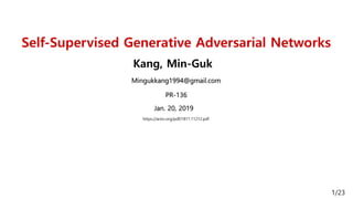 [Pr12] self supervised gan | PPT