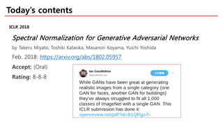 [PR12] Spectral Normalization for Generative Adversarial Networks | PPT