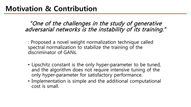 Pr12 Spectral Normalization For Generative Adversarial Networks Ppt