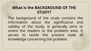 PR2-L4.Describing the Background of the Study | PPTX