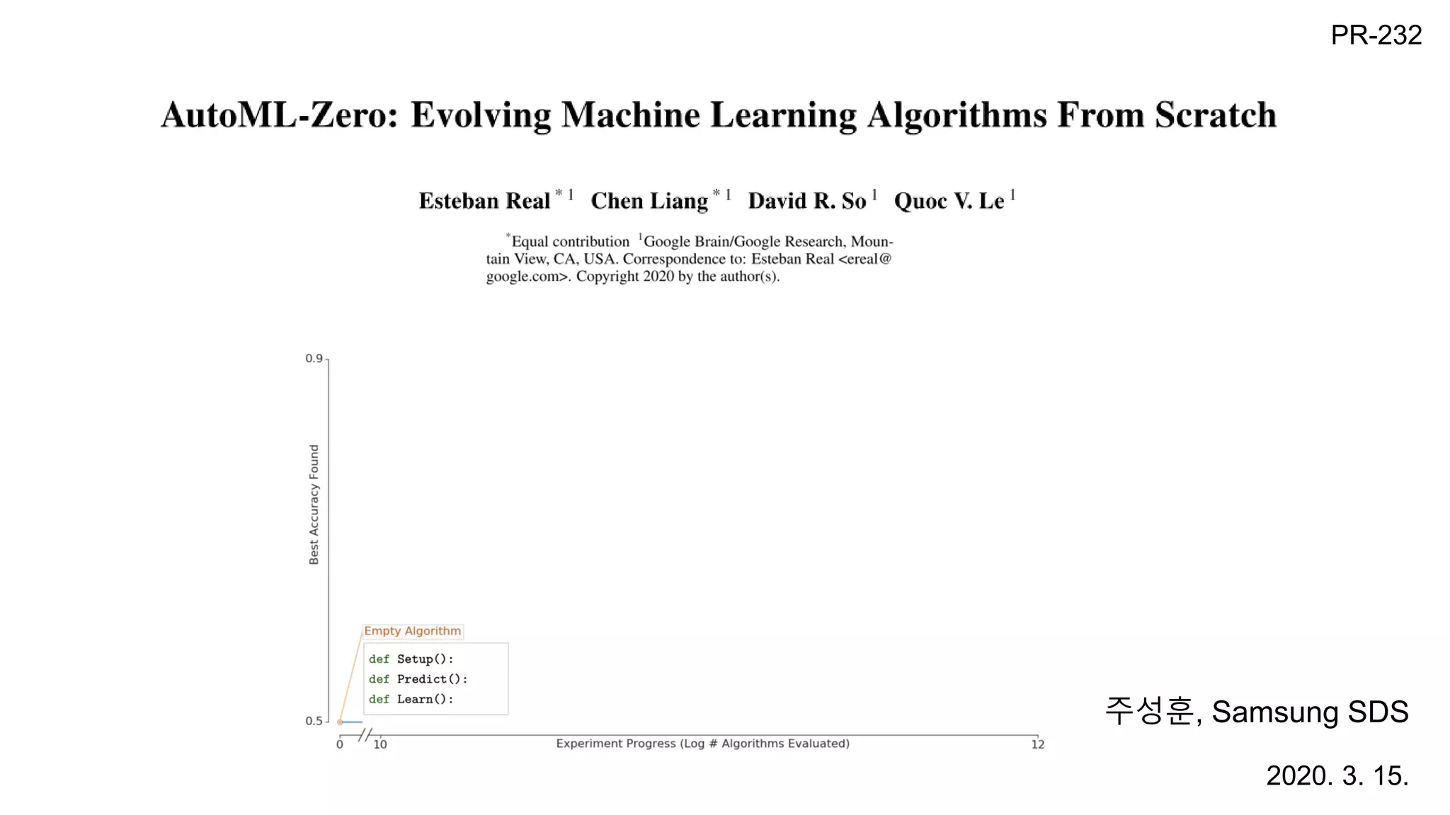 PR-232: AutoML-Zero:Evolving Machine Learning Algorithms From Scratch | PPT