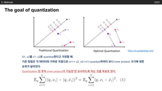 PR-272: Accelerating Large-Scale Inference with Anisotropic Vector Quantization | PPT