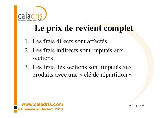 PR2 Méthodes classiques de calcul du prix de revient PR2 Méthodes classiques de calcul du prix de revient