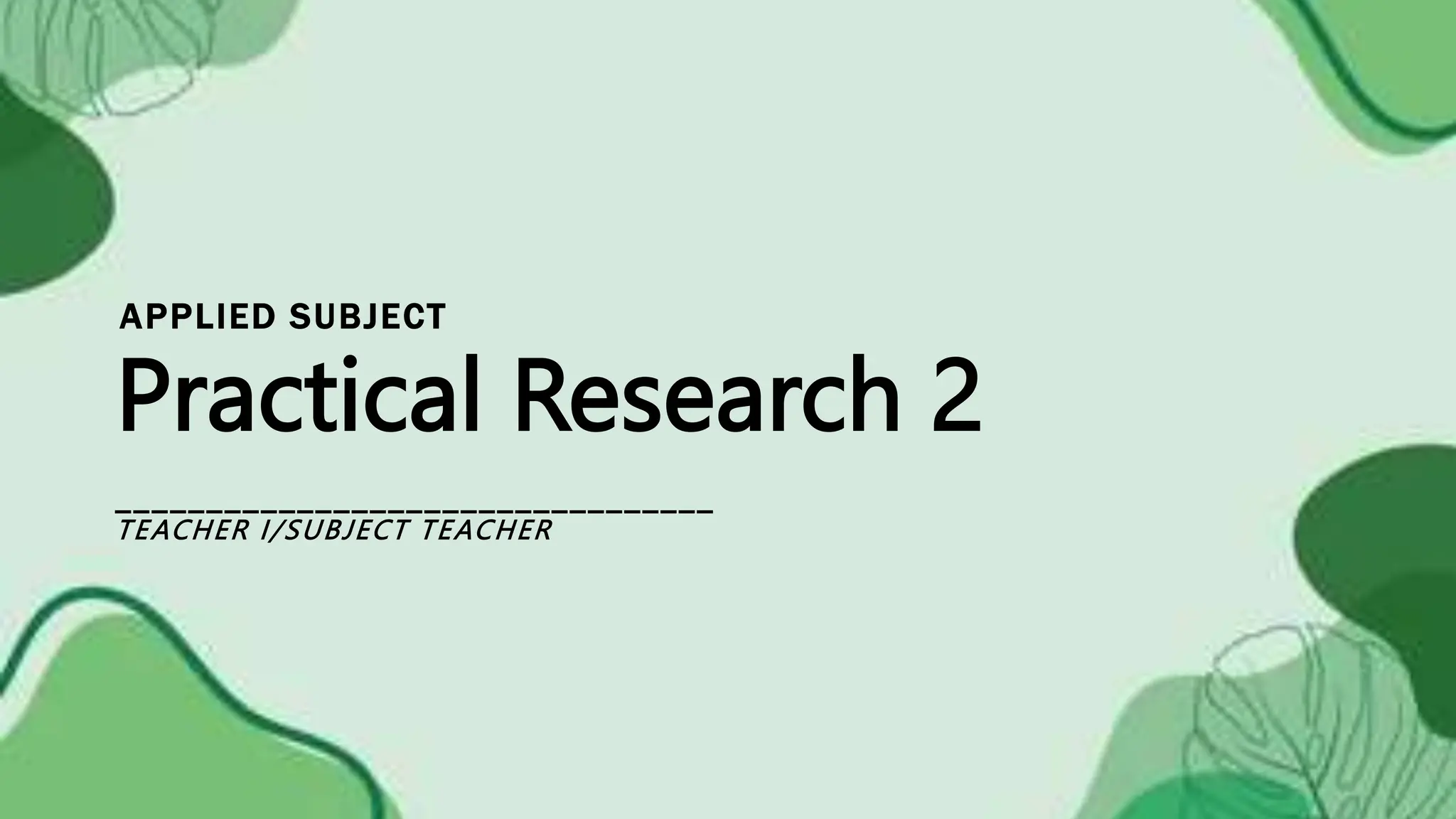 Practical Research ORIENTATION - Copy.pptx