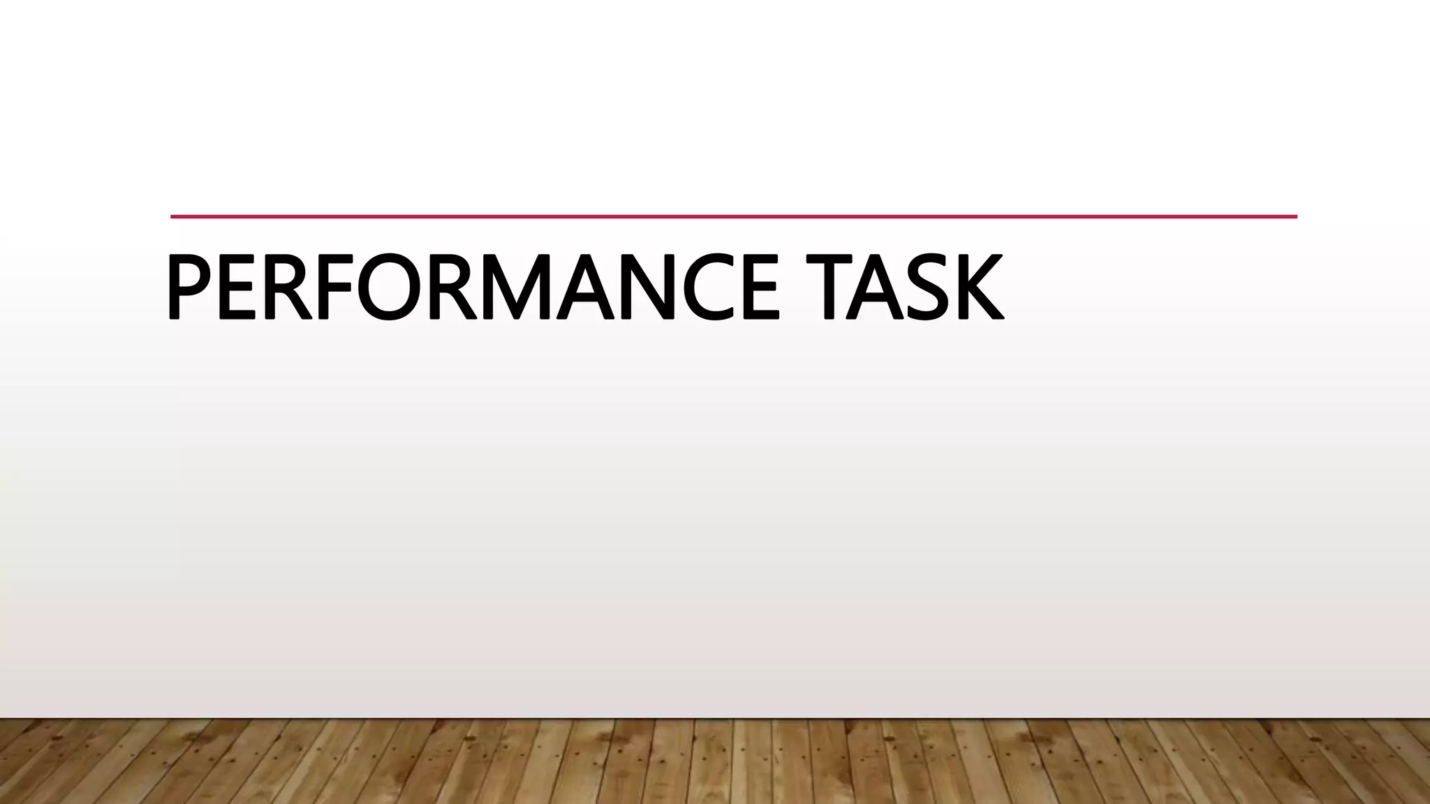 PR2 PERFORMANCE TASK.pptx