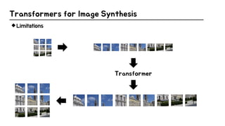 PR-315: Taming Transformers for High-Resolution Image Synthesis | PPT