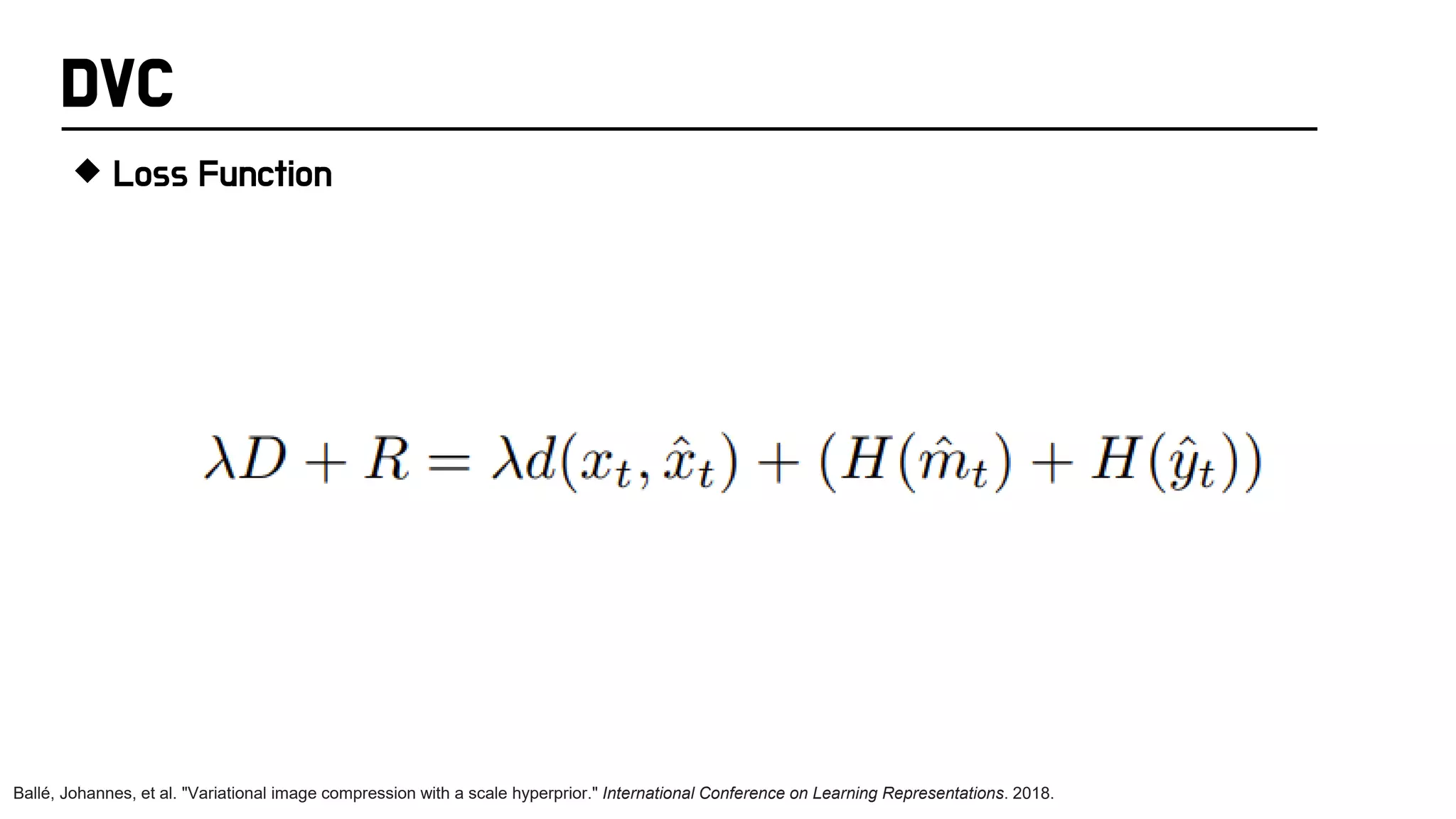 PR-340: DVC: An End-to-end Deep Video Compression Framework | PDF