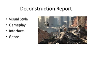 Pr3 deconstructing a computer game | PPTX