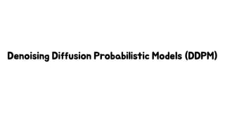 PR-409: Denoising Diffusion Probabilistic Models | PDF