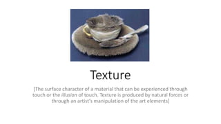 Element of Art - Texture | PPTX