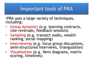 Participative Rural Appraisal,Tools,Techniques Requirements, Scope ...