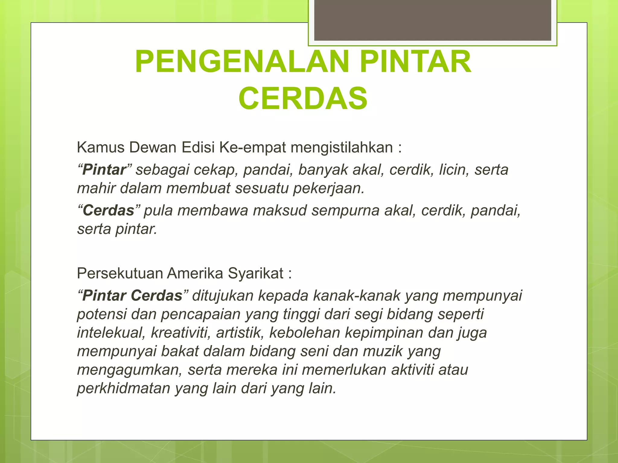 Kategori kanak-kanak pintar cerdas | PPT